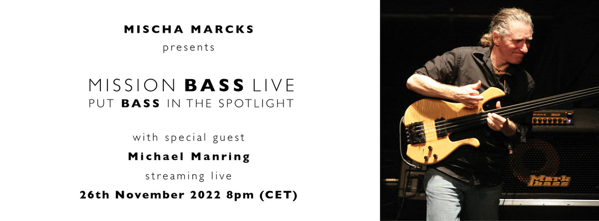 Mission Bass Live featuring special guest Michael Manning (USA)